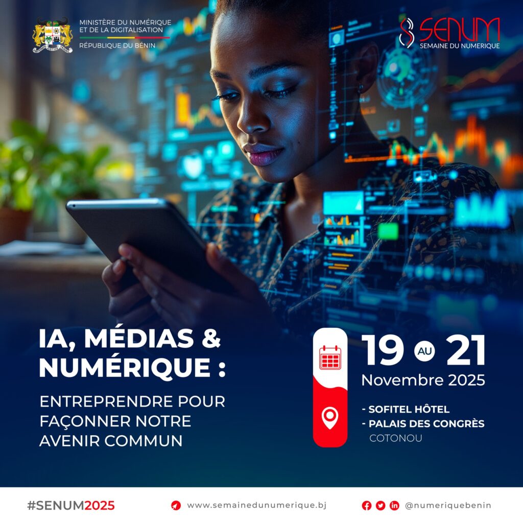Semaine du Numérique 2025 à Cotonou : l’IA, les médias et le digital au cœur de l’agenda du 19 ...